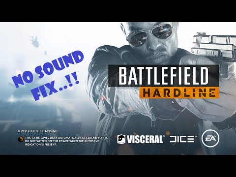 Battlefield Hardline NO SOUND FIX..!!!
