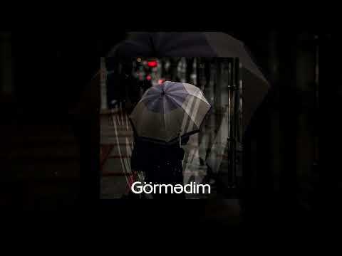 Görmədim (mən sənə qəmxar ikən) | Reverb Dream