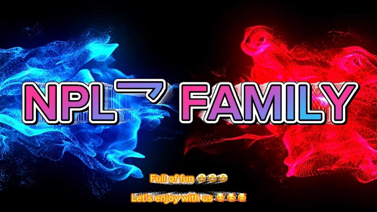 NPL_FAMILY full of fun 🤩🤩🤩 . .. … - YouTube