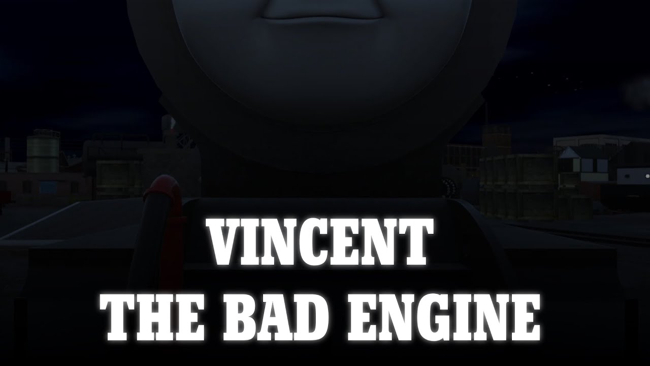 Vincent The Bad Engine - TRAILER (April Fools) - YouTube