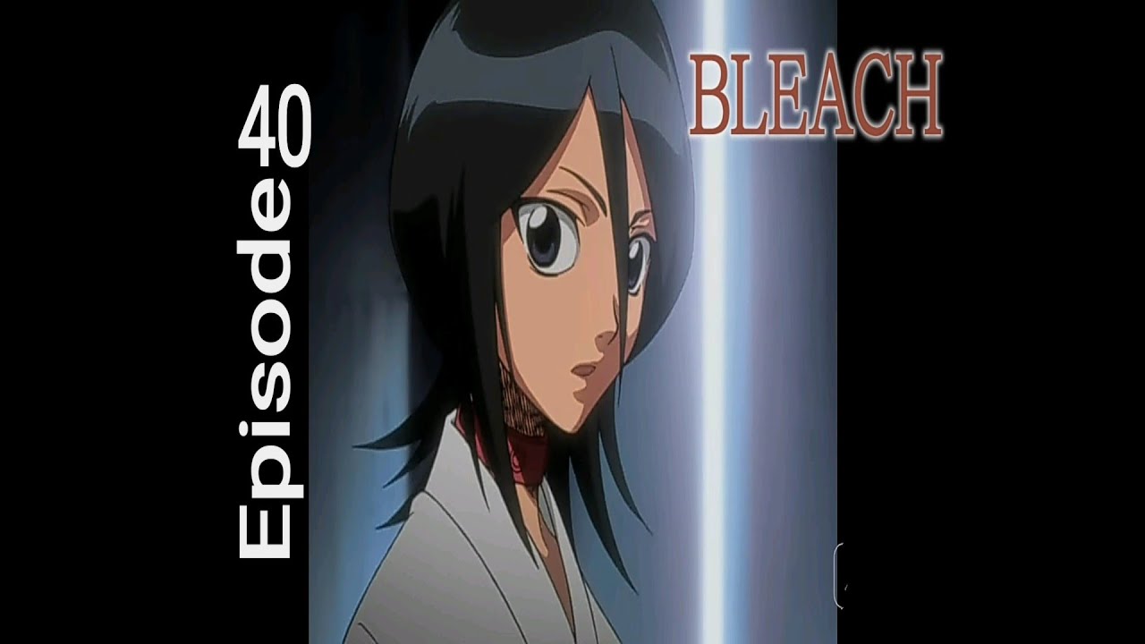 Bleach Season 2 Episode 40.The Shinigami whom Ganju Met. - YouTube