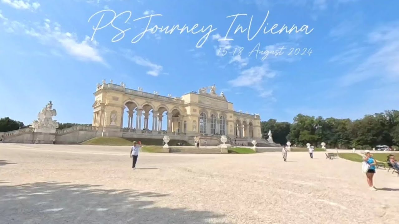 PSJourneyInVienna 15-18 August 2024 - YouTube