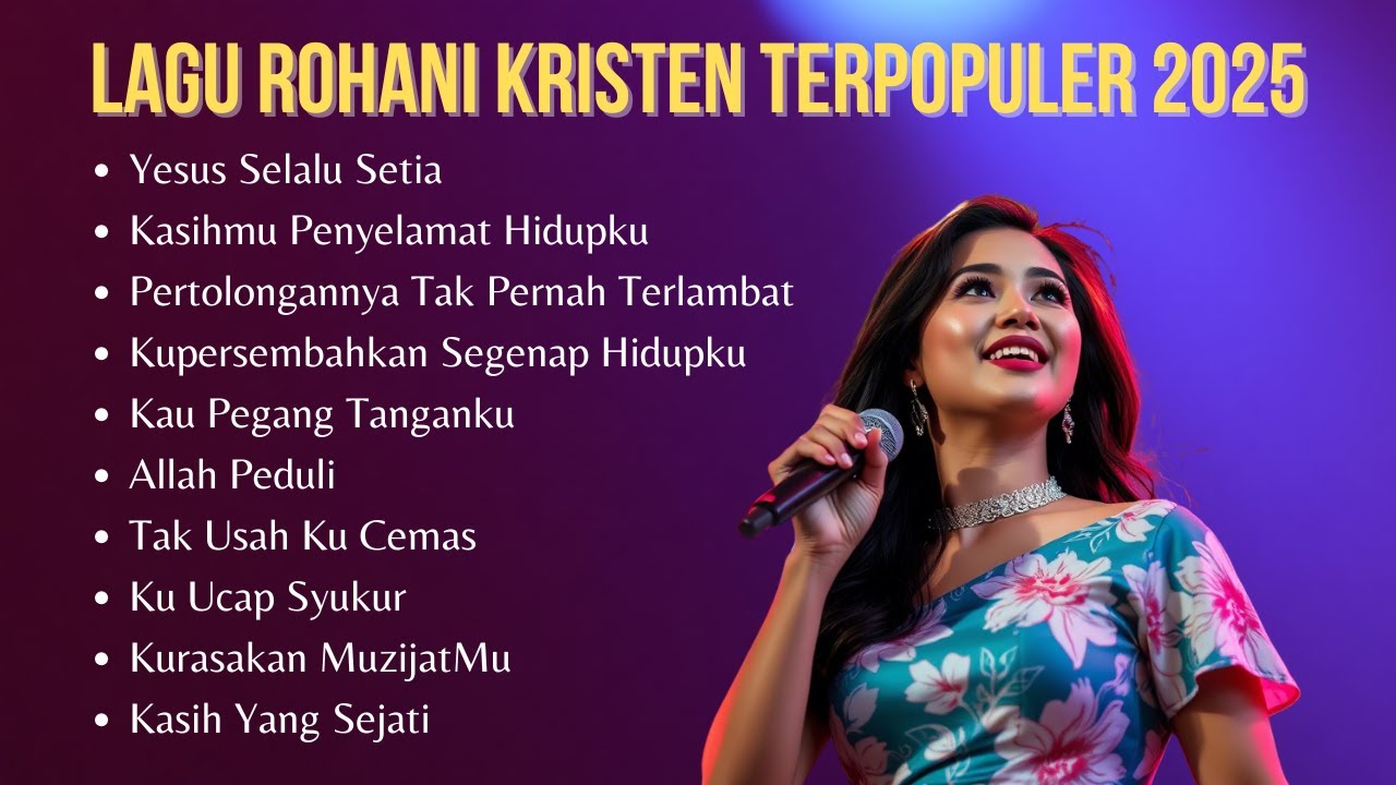 Full Album Lagu Rohani Kristen Terbaru dan Populer 2025 | Pujian ...