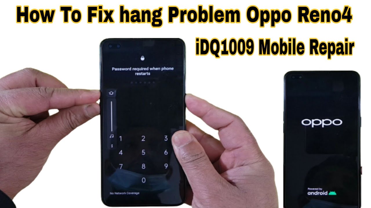 How To Fix hang Problem Oppo Reno4! Oppo Reno4 hang problem touch Not ...