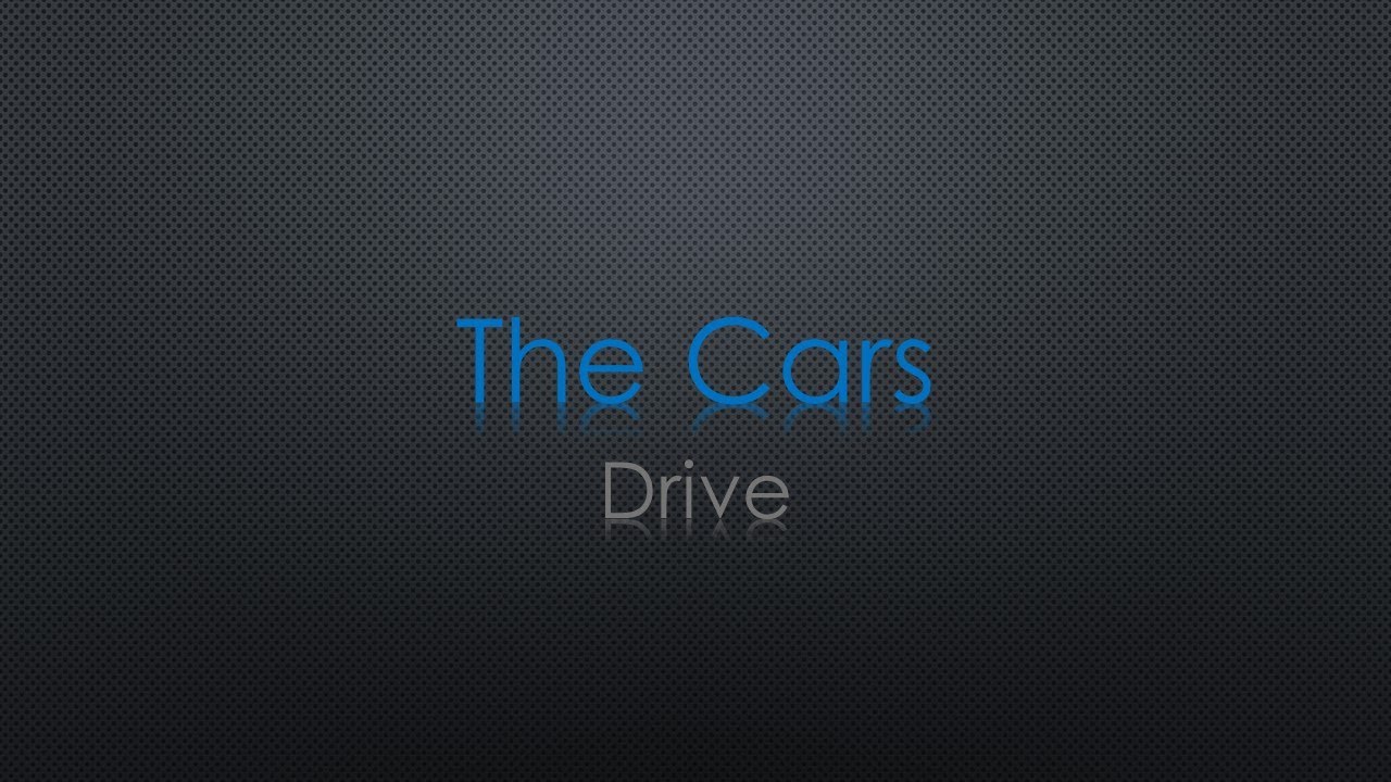 The Cars Drive Lyrics - YouTube