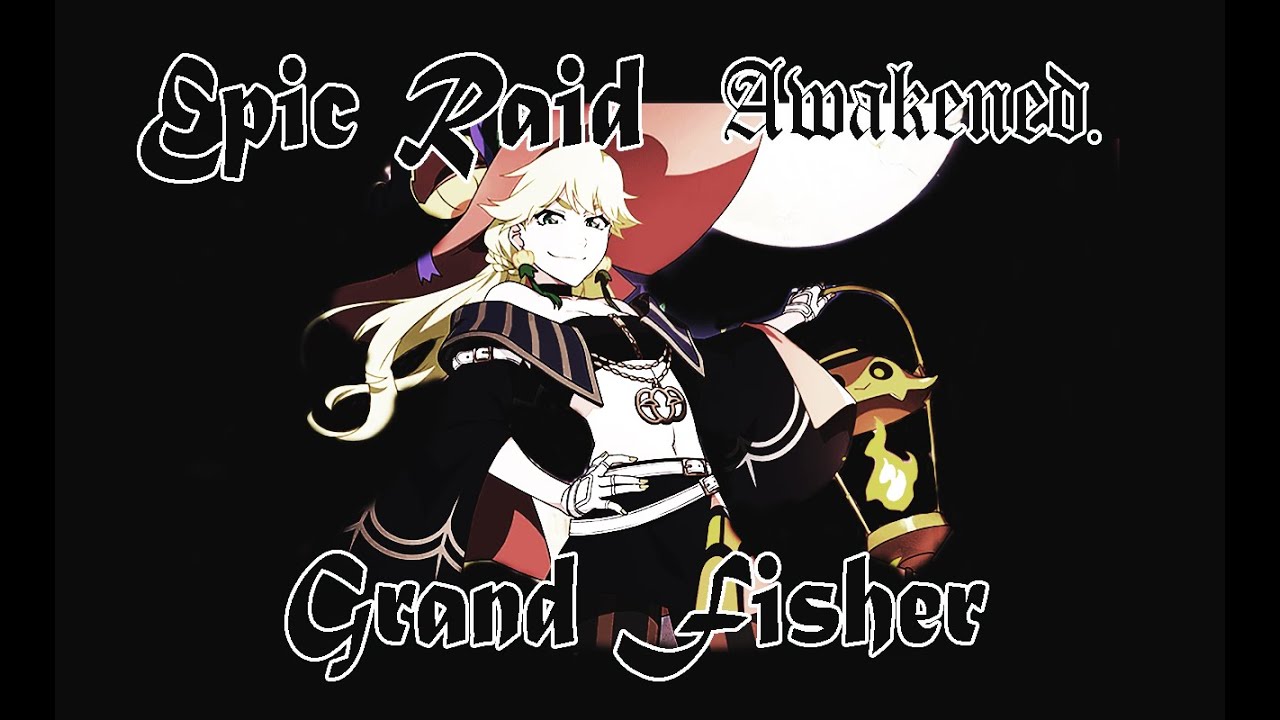 Epic Raid AWAKENED - Patterns - Grand Fisher - YouTube