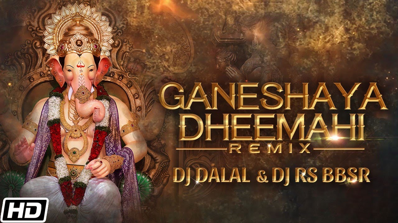 Ganeshaya Dheemahi (Remix) Shankar Mahadevan | DJ Dalal & DJ RS BBSR ...