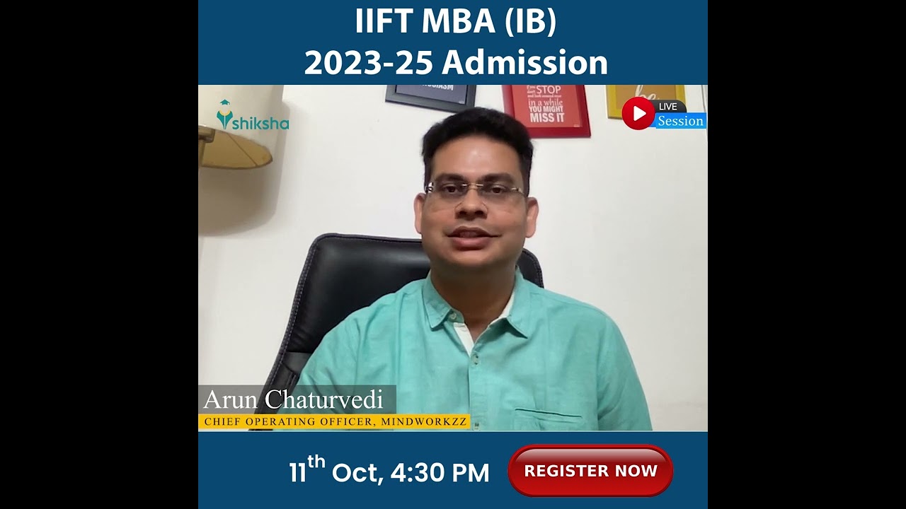 IIFT MBA 2023 Admission Webinar| Register Now| Link in Description - YouTube
