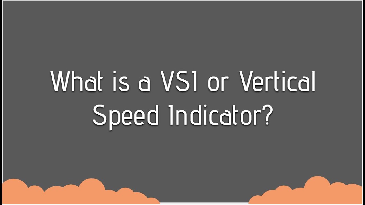What is a VERTICAL SPEED INDICATOR (VSI)? - YouTube