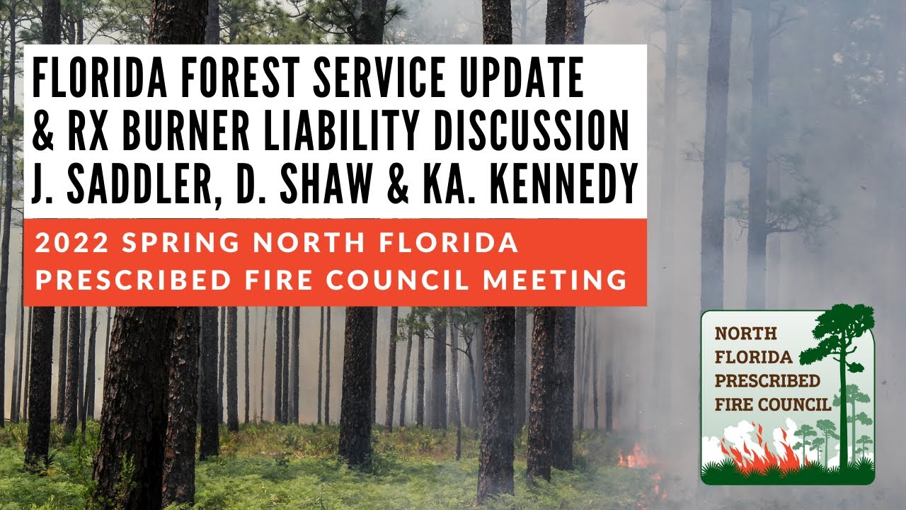 Florida Forest Service Prescribed Fire Program Update and Legal ...