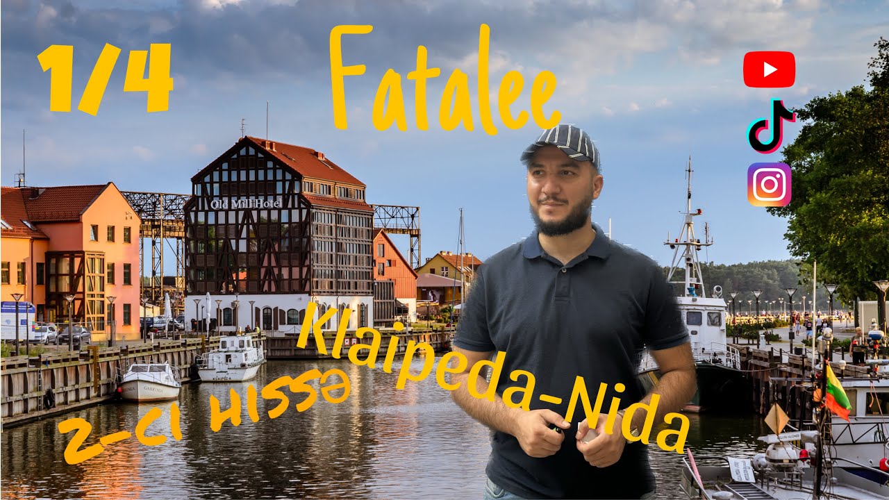 KLAIPEDA-NIDA 2-ci hissə| dörtdə bir(1/4)-2023 - YouTube