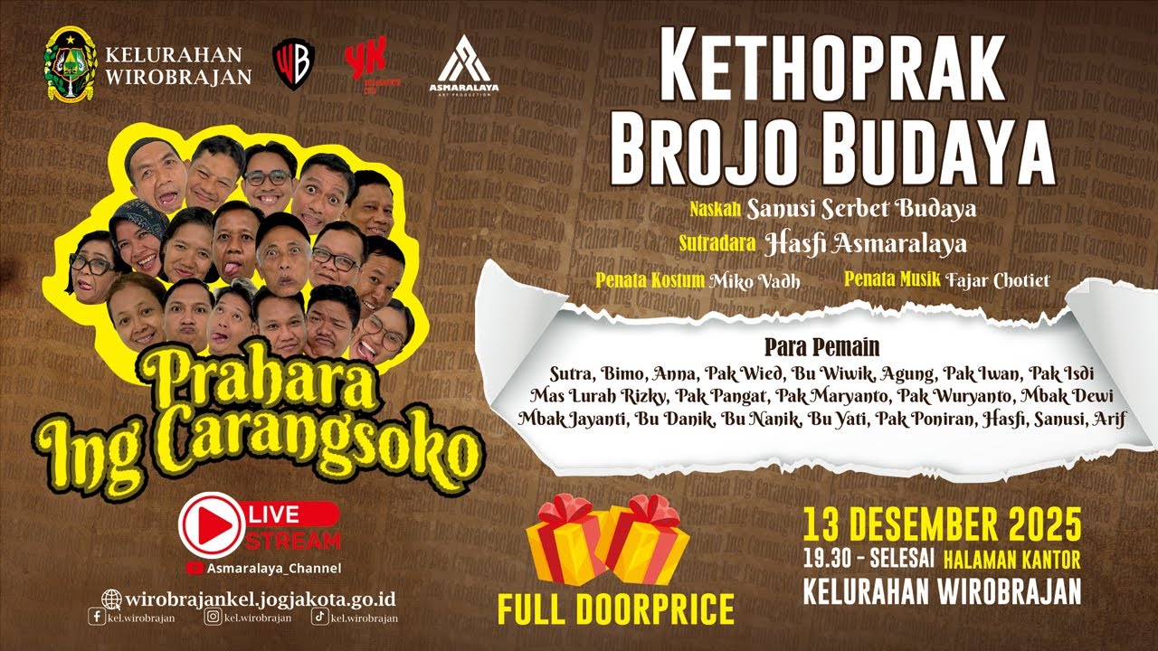 KETHOPRAK BROJO BUDOYO "PRAHARA ING CARANGSOKO" Kelurahan Wirobrajan ...