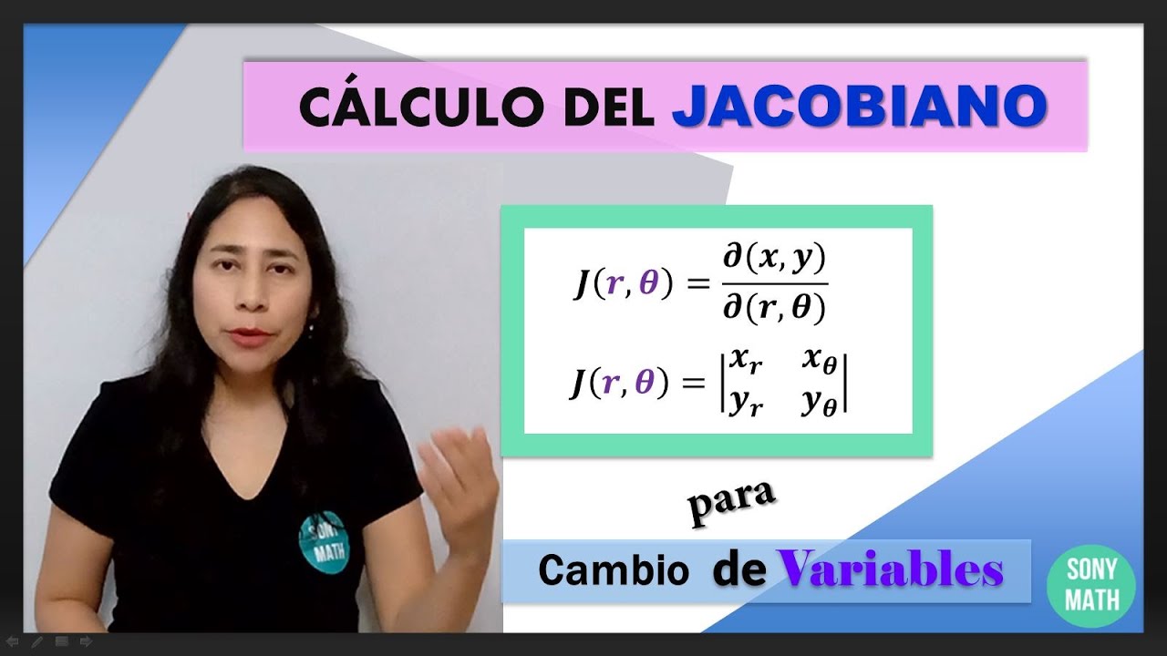 Cómo Calcular el JACOBIANO para un CAMBIO de VARIABLES - YouTube