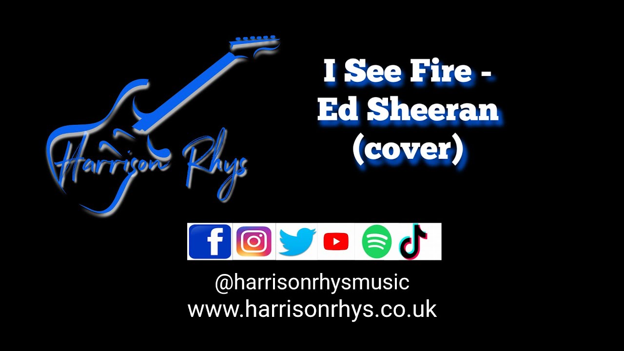 I See Fire - Ed Sheeran (cover by Harrison Rhys) - YouTube