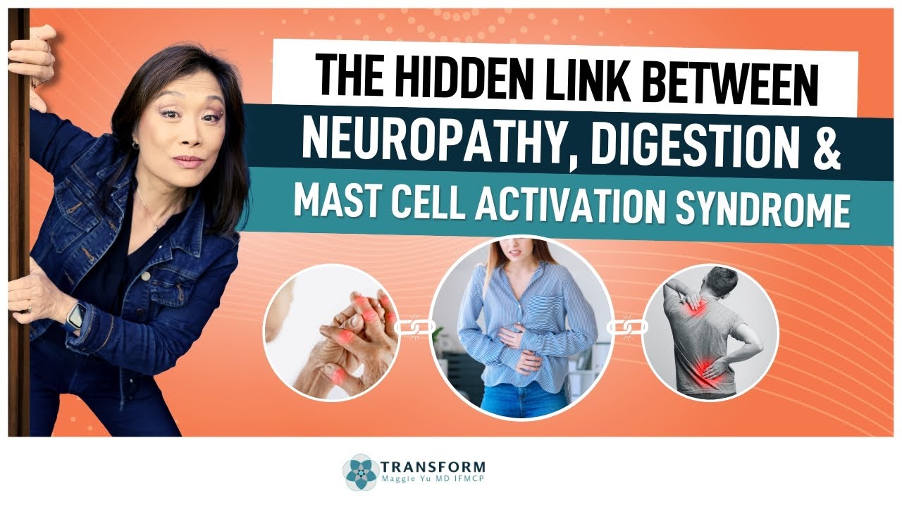 The Hidden Link Between Neuropathy, Digestion & Mast Cell Activation ...