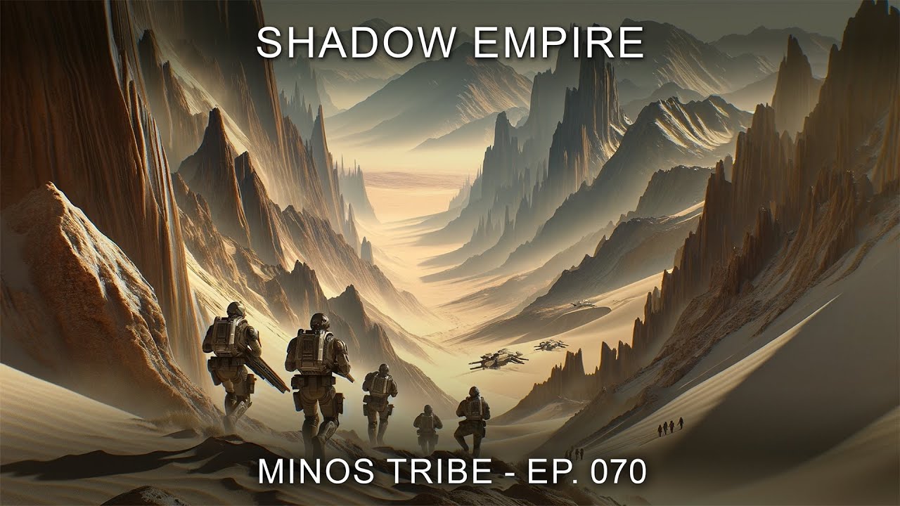 Shadow Empire | Minos Tribe | Ep. 070 - Demons Melt Away - YouTube