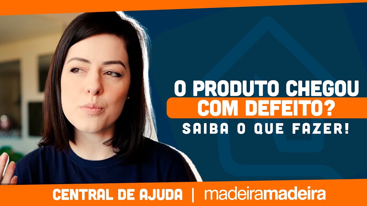 O que fazer se o produto chegar com defeito? - YouTube