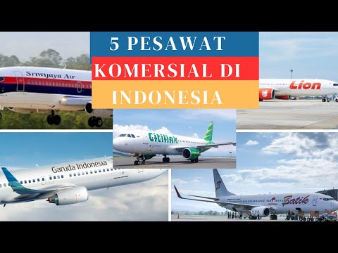Pesawat di indonesia, 5 Maskapai Di Indonesia, Pesawat - YouTube