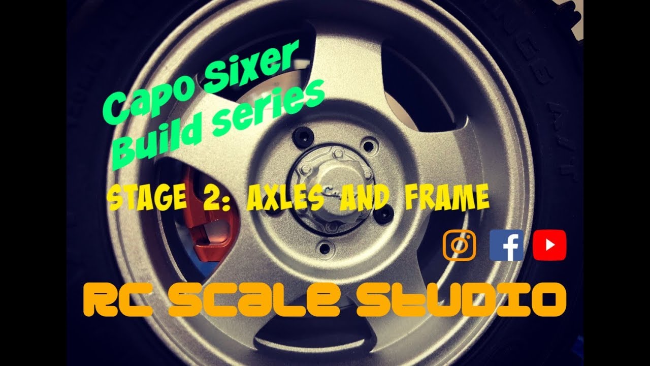 Rc Capo Samurai Sixer 1 1/6 scale kit build series : Axles and frame ...