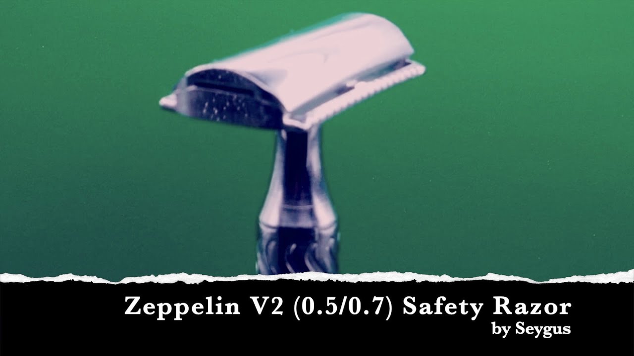 Zeppelin V2 (0.5/0.7) Stainless Steel Safety Razor by Seygus - Wet ...