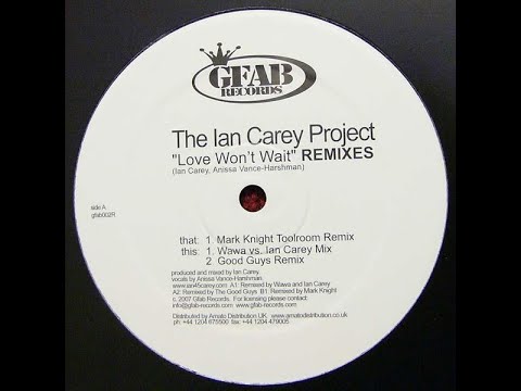 The Ian Carey Project – Love Won't Wait (Wawa vs. Ian Carey Mix) - YouTube
