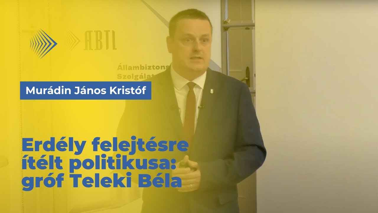 Erdély felejtésre ítélt politikusa: gróf Teleki Béla I Történelmi ...