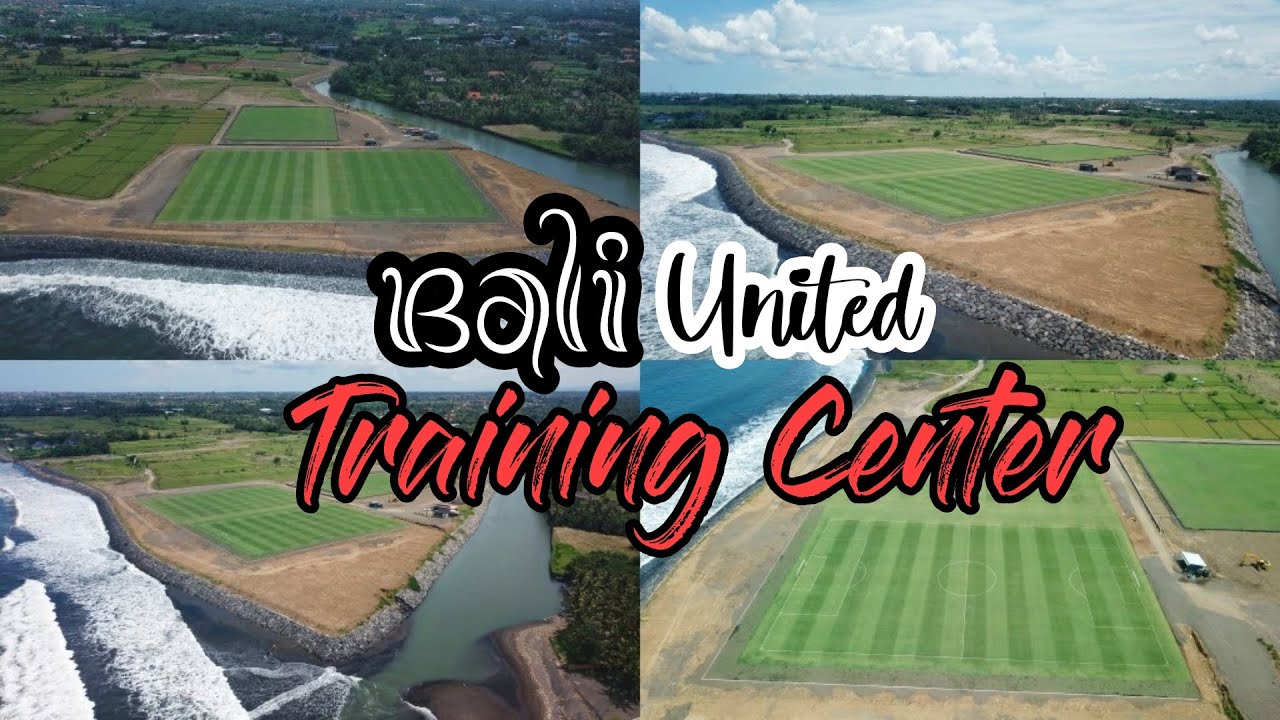 Kondisi Training Center Bali United - YouTube