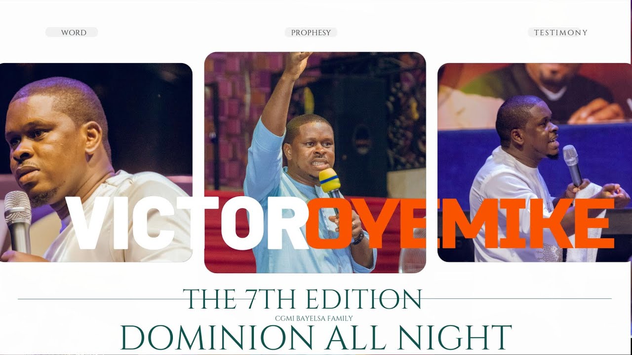 DOMINION NIGHT with Pst. VICTOR OYEMIKE. THE 7TH EDITION - YouTube