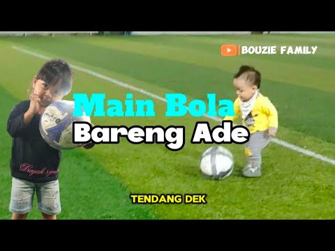 Main Bola bareng Adek || Bayi jago main Bola - YouTube