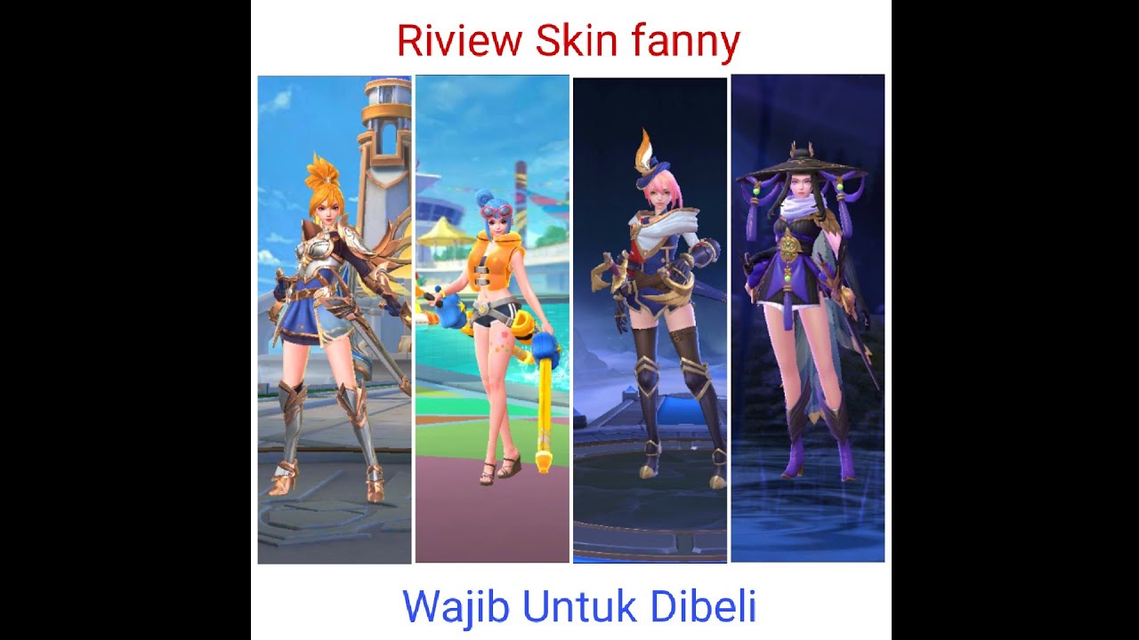 Riview semua skin Fanny yang cocok untuk di beli. - YouTube