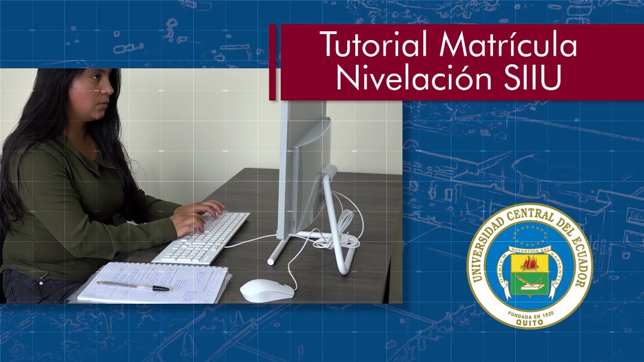 Tutorial matrícula nivelación SIIU 2023 - 2023 - YouTube