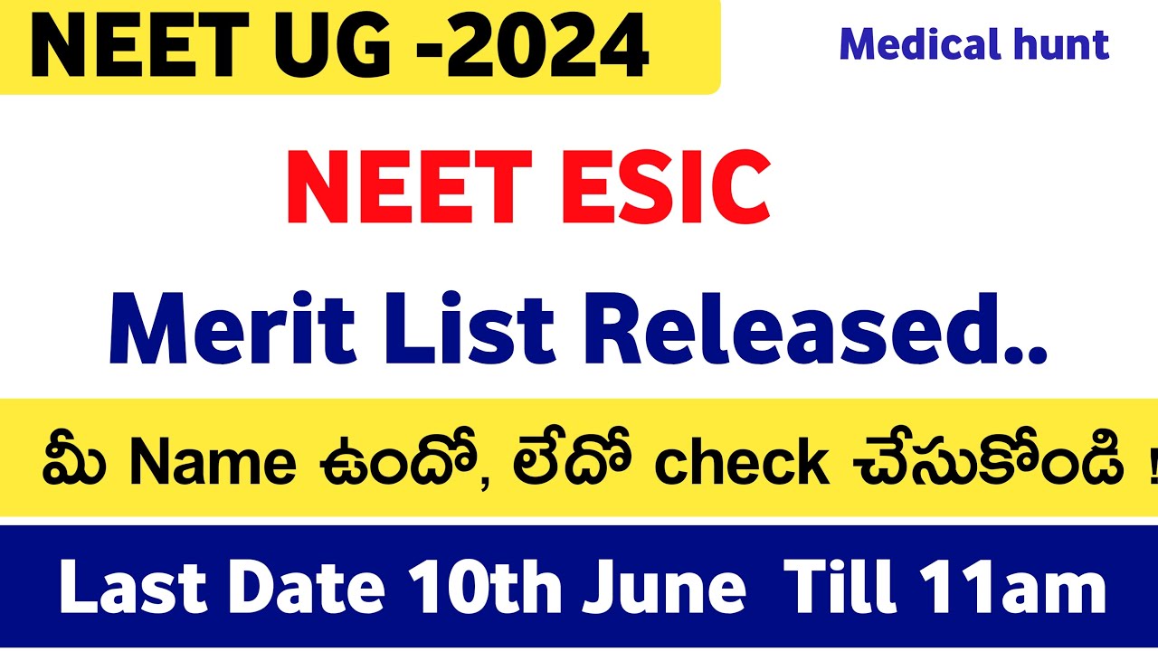 NEET 2024 || ESIC Provisional Merit List 2024 Released || NEET 2024 ...