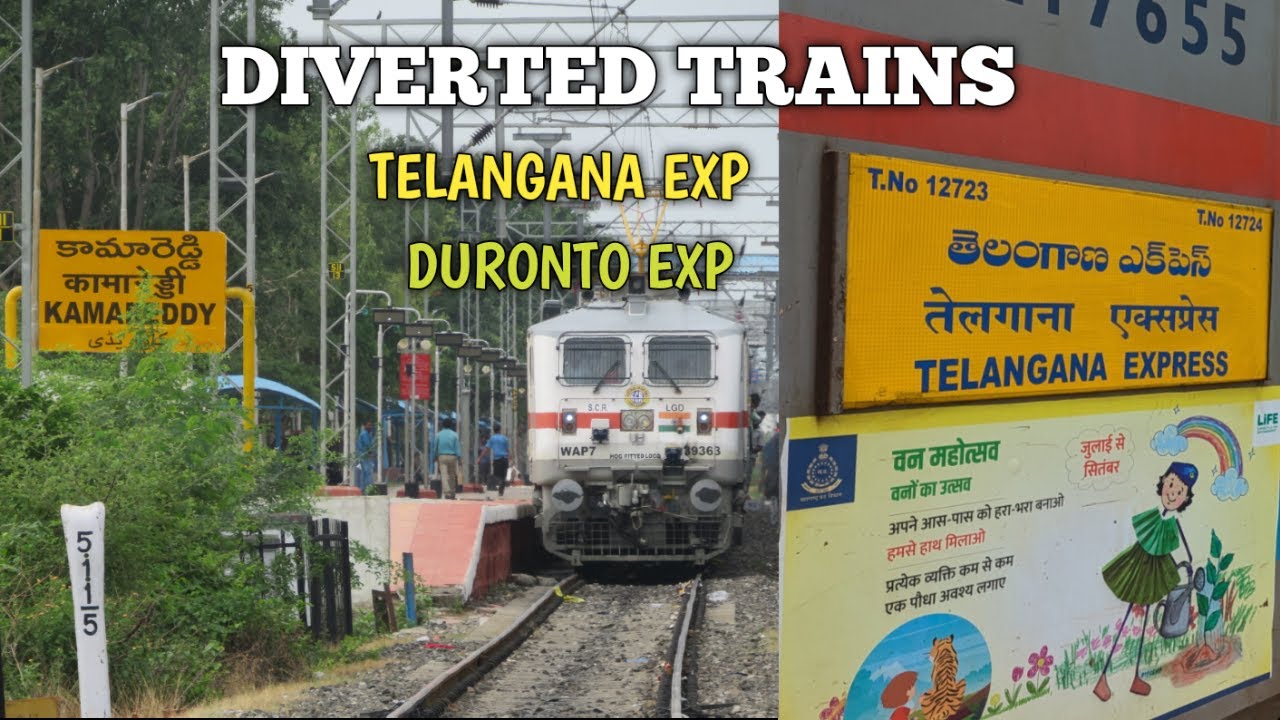 Route Diverted 12723 Telangana Exp,12285 SC-NZM DURONTO EXP via ...