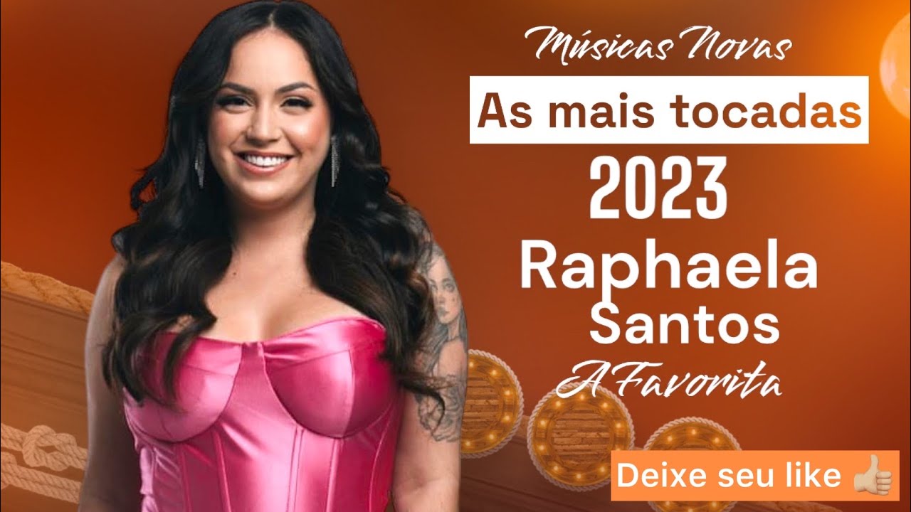 RAPHAELA SANTOS A FAVORITA • REPERTÓRIO ABRIL 2023 • BOTECO DA RAPHA 2023 - AS MAIS TOCADAS 2023 ...
