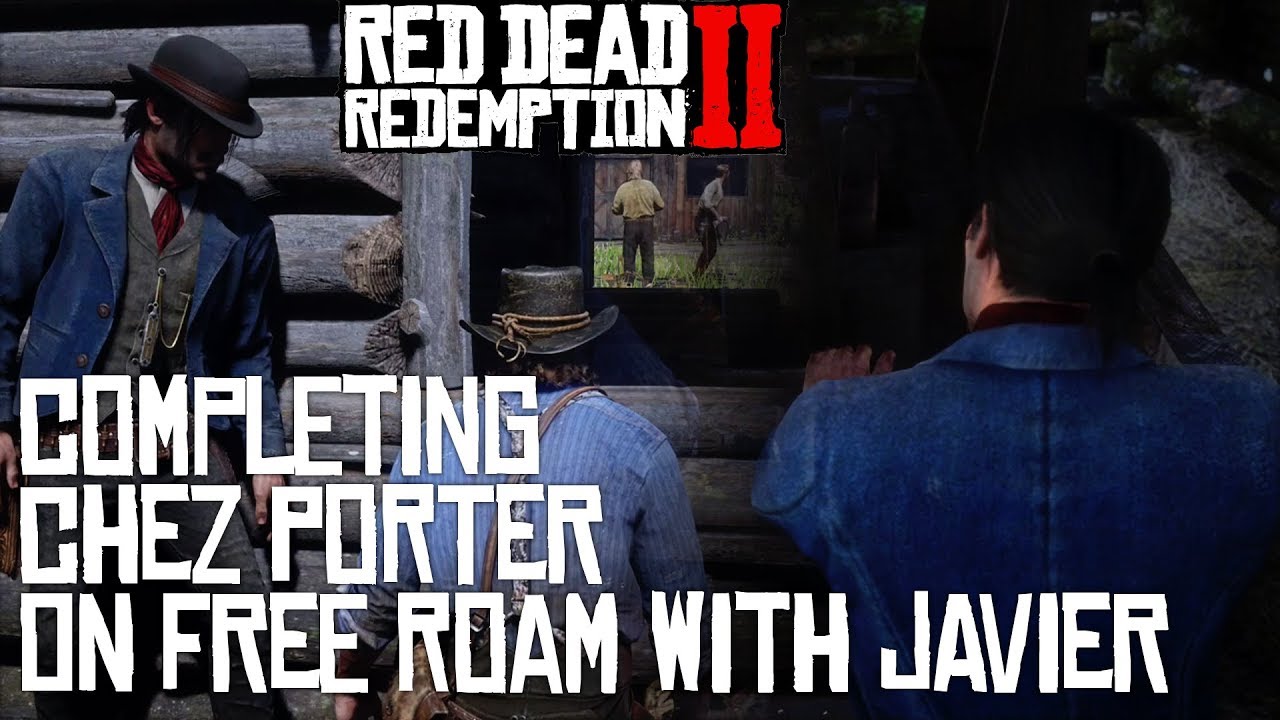 Red Dead Redemption 2 - Completing Chez Porter Home Robbery - free roam ...