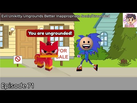 Evil Unikitty Ungrounds Better Inappropriate Sonic/Grounded - YouTube