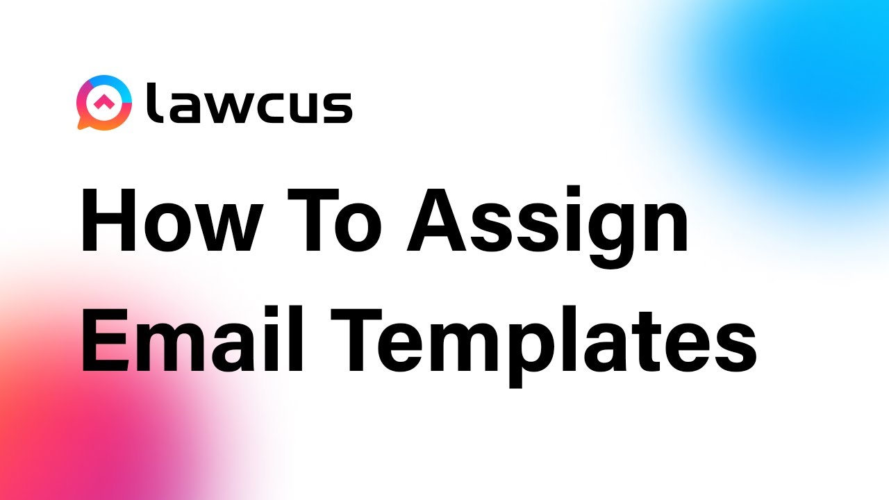 How to Assign Email Templates - YouTube