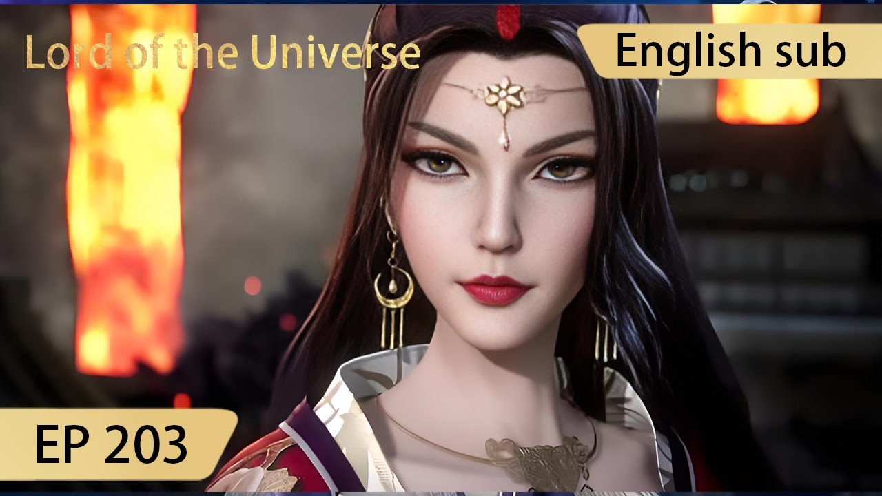 [Eng Sub] Lord of the Universe EP203 - YouTube