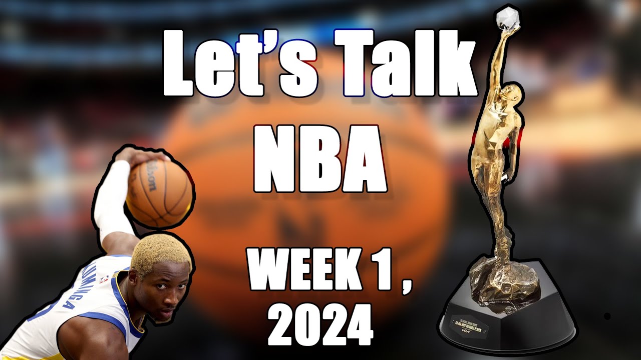 Let's Talk NBA --- Week 1, Regular Season - YouTube
