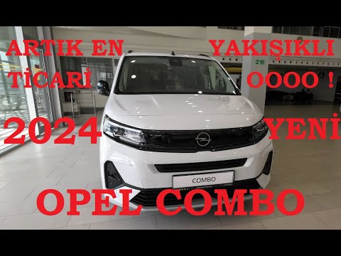 ARTIK EN YAKIŞIKLI O | 2024 Opel Combo |