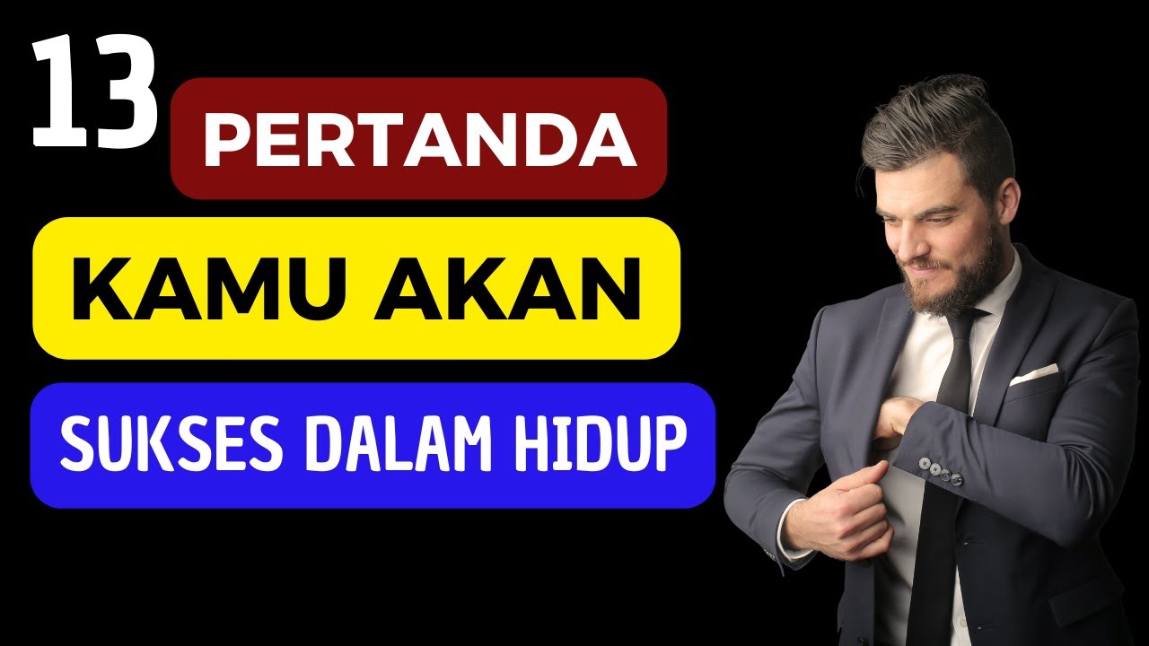 Tanda-tanda Positif di Hidup Petunjuk Akan Kesuksesanmu II Video ...