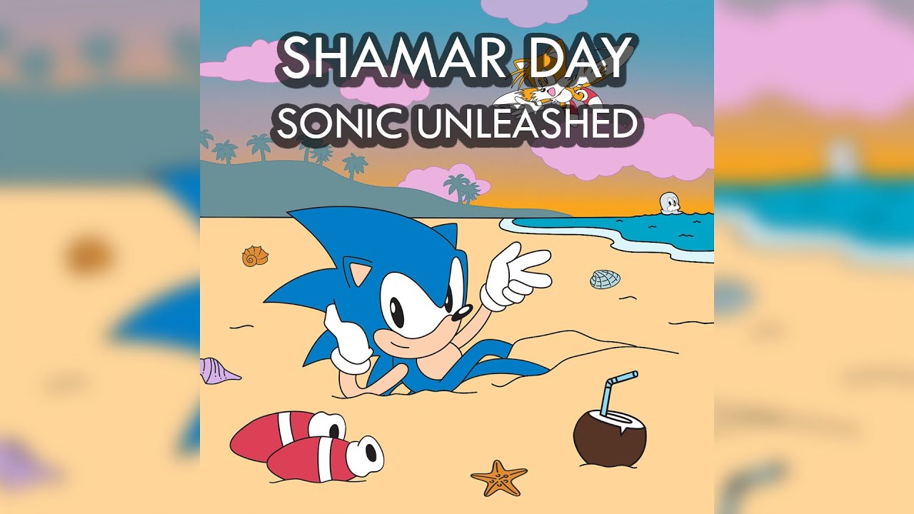 Shamar Day - Sonic Unleashed REMIX - YouTube