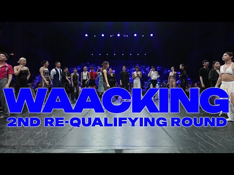 WAACKING 2ND RE-QUALIFYING ROUNDㅣ2024 LINE UP SEASON 9 - YouTube