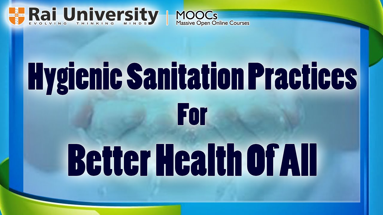 Hygienic Sanitation Practices For Better Health Of All - Public Health ...