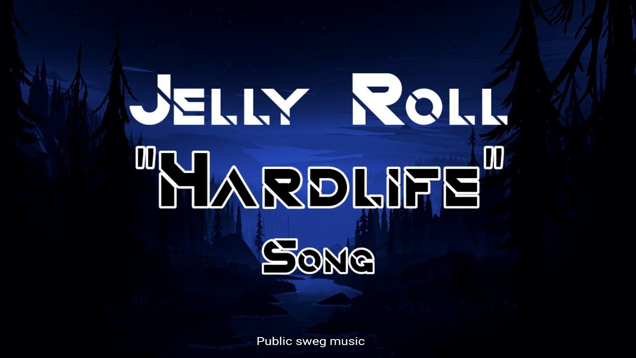 Jelly Roll - "Hard Life" - (Music Song) #publicswegmusic#hardlife - YouTube