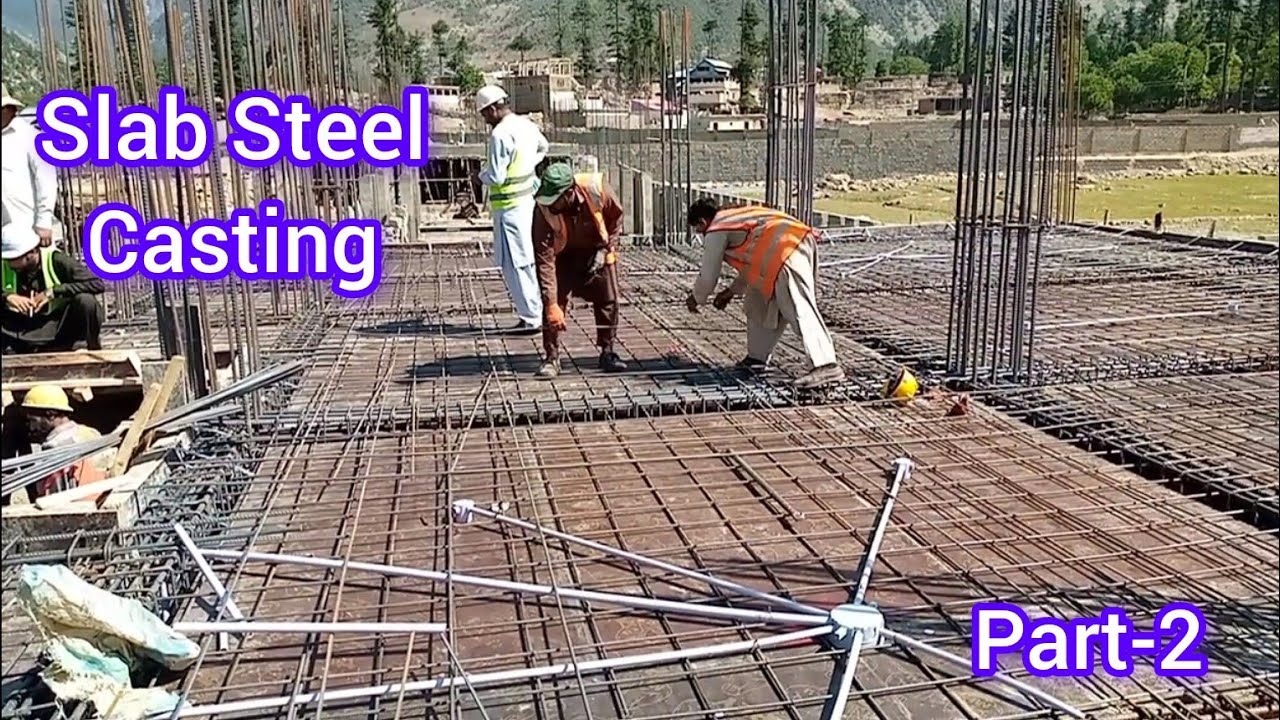 Casting of Slab Steel Reinforcement in Progress_ Step by Step_ Part-2 ...