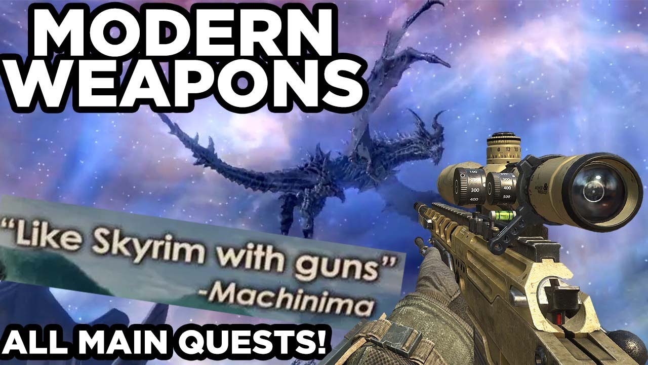 Beating Skyrim with a GUN - Modern Weapons - YouTube