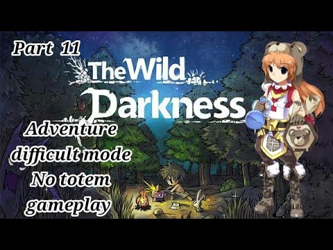 The Wild Darkness Difficult Mode : explore to the location of the ruins ...