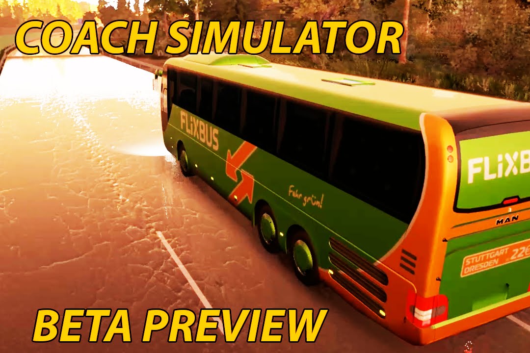Fernbus Simulator/Coach Simulator BETA PREVIEW - YouTube