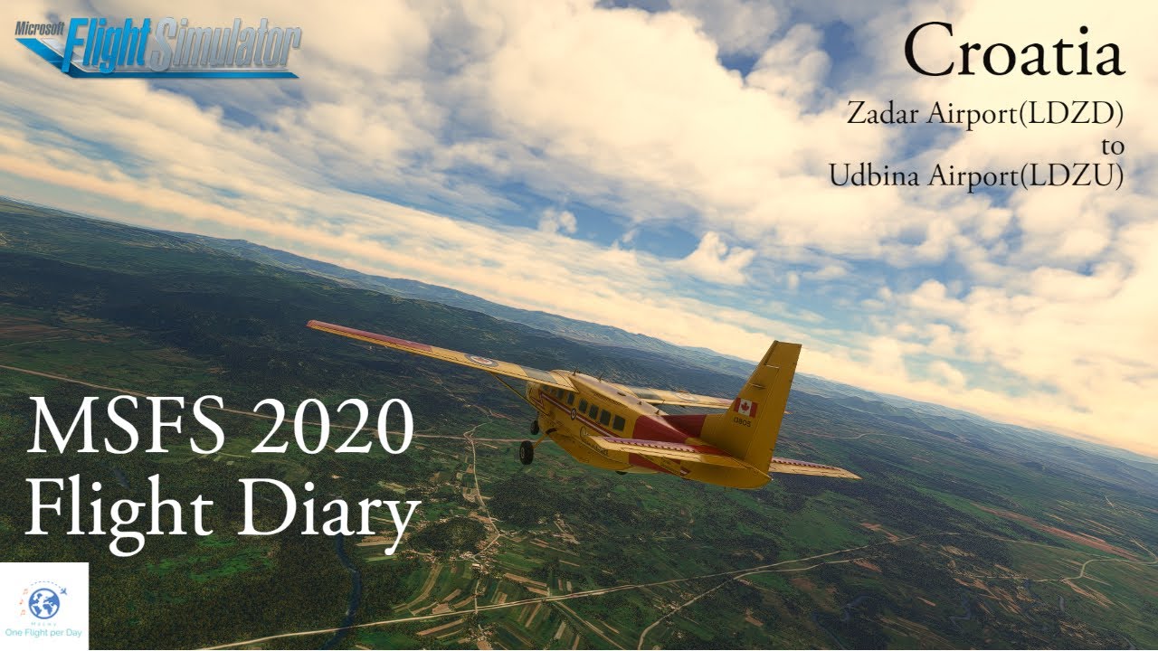 MSFS 2020 Flight Diary - 1日1飛 - Croatia - LDZD to LDZU - Microsoft Flight Simulator 2020 - YouTube
